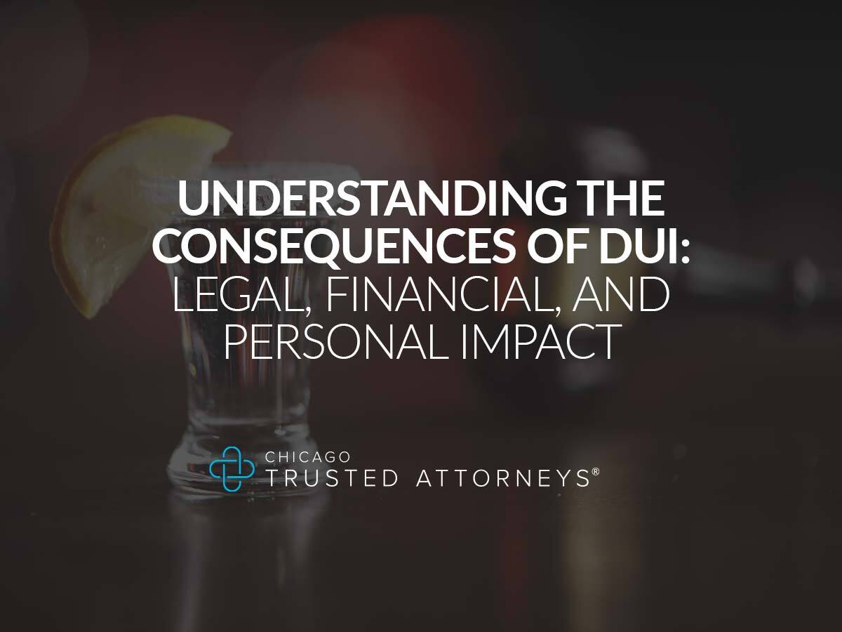 Understanding the Consequences of DUI: Legal, Financial, and Personal ...