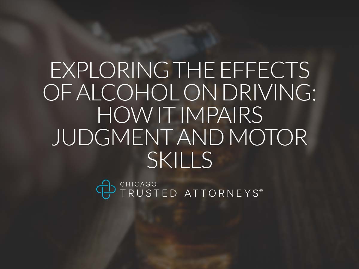 Exploring the Effects of Alcohol on Driving: How It Impairs Judgment ...